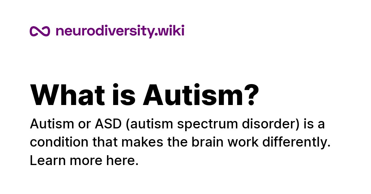 What is Autism? - Neurodiveristy Wiki
